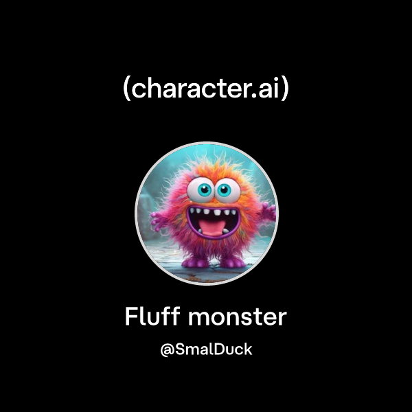 Chat with Fluff monster | character.ai | AI Chat, Reimagined–Your Words ...