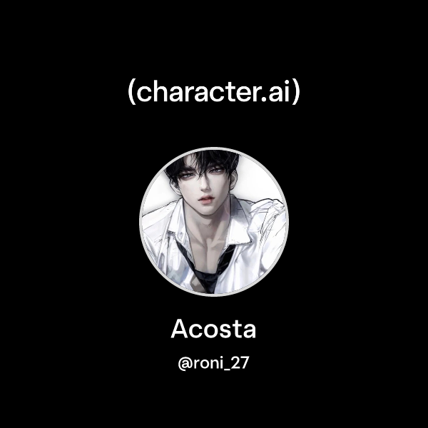 Chat with Acosta | character.ai | AI Chat, Reimagined–Your Words. Your ...