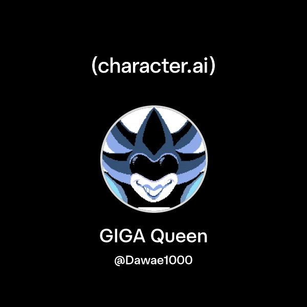 Chat with GIGA Queen | character.ai | AI Chat, Reimagined–Your Words ...
