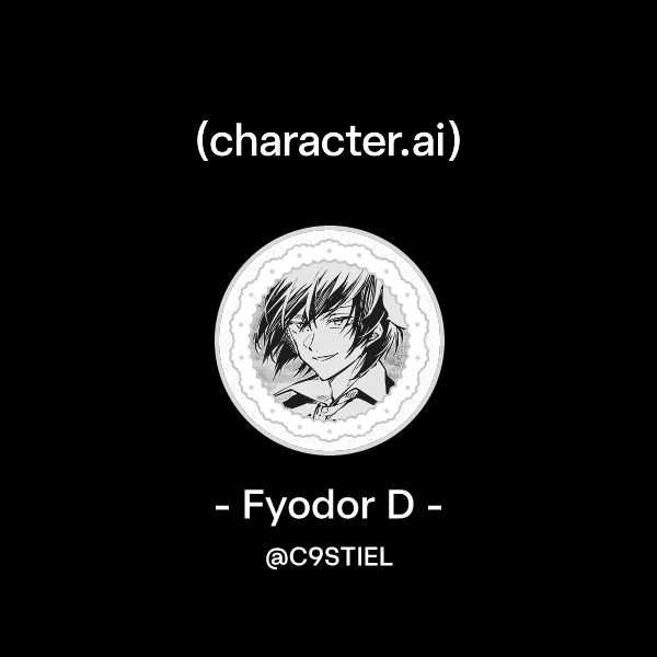 Chat with - Fyodor D - | character.ai | AI Chat, Reimagined–Your Words ...