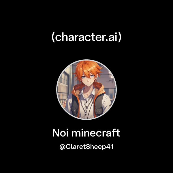 Chat with Noi minecraft | character.ai | Personalized AI for every ...