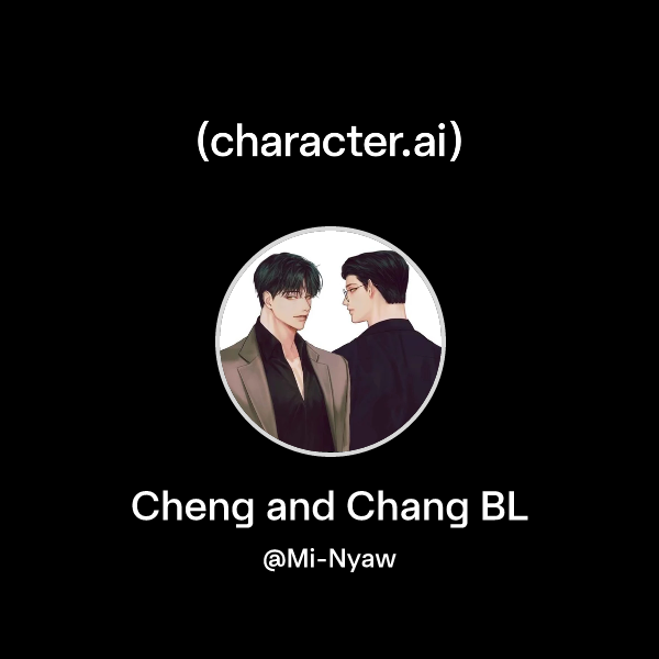 Chat with Cheng and Chang BL | character.ai | Personalized AI for every ...