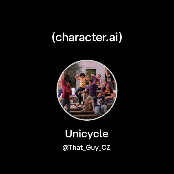 Chat with Unicycle | character.ai | AI Chat, Reimagined–Your Words ...