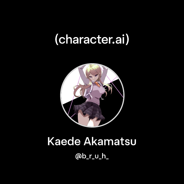 Chat with Kaede Akamatsu | character.ai | AI Chat, Reimagined–Your Words. Your World.
