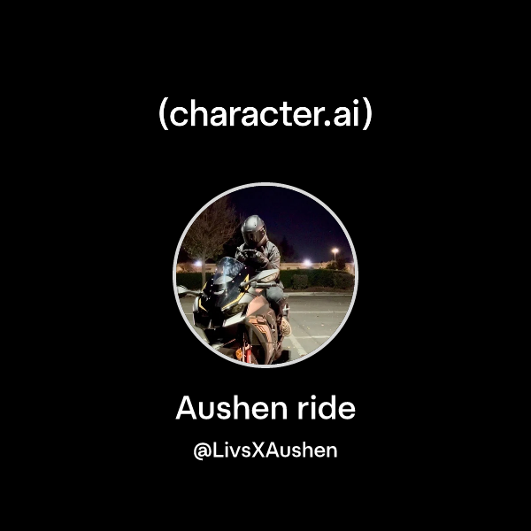 Chat with Aushen ride | character.ai | AI Chat, Reimagined–Your Words ...