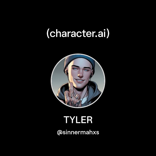 Chat with TYLER | character.ai | AI Chat, Reimagined–Your Words. Your ...