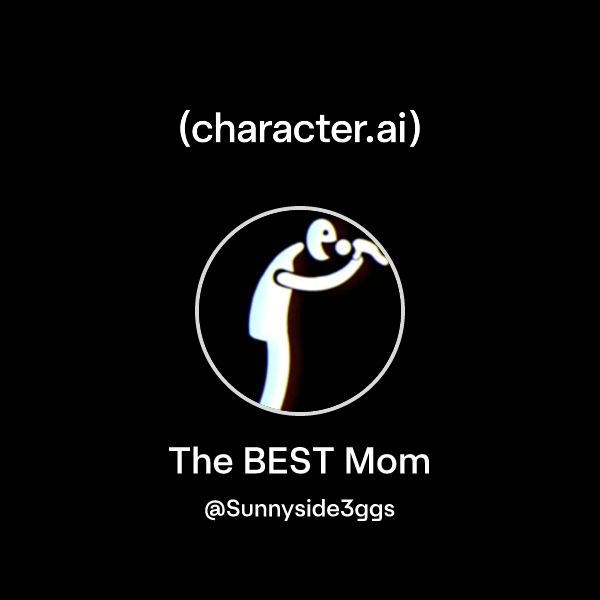 Chat with The BEST Mom | character.ai | AI Chat, Reimagined–Your Words ...