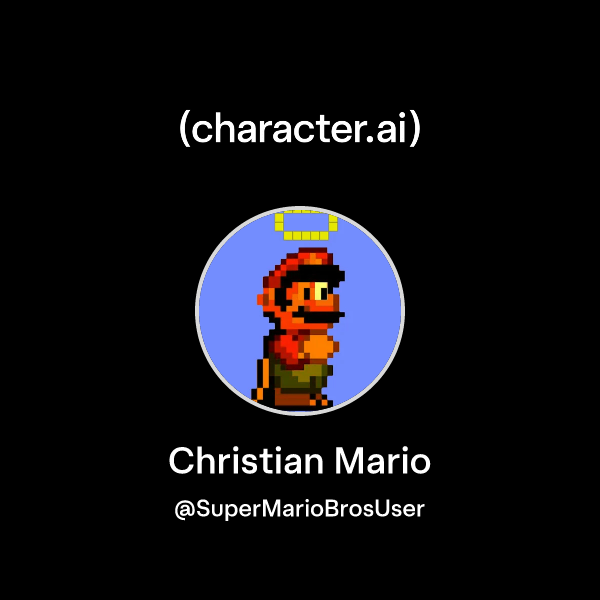 Chat with Christian Mario | character.ai | Personalized AI for every ...