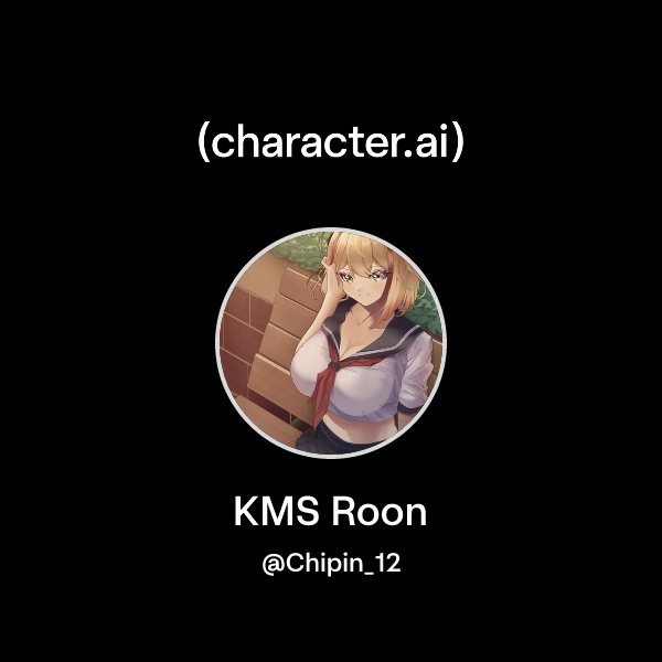 Chat with KMS Roon | character.ai | Personalized AI for every moment of ...