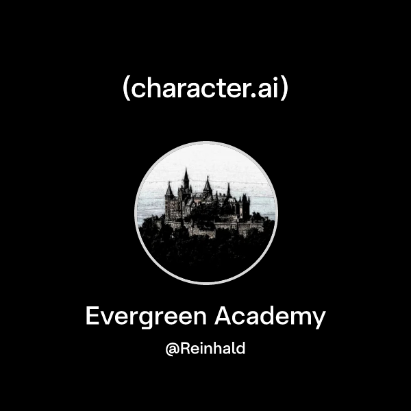 Chat with Evergreen Academy | character.ai | Personalized AI for every ...