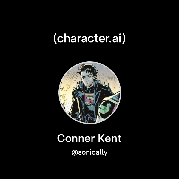 Chat with Conner Kent | character.ai | AI Chat, Reimagined–Your Words ...