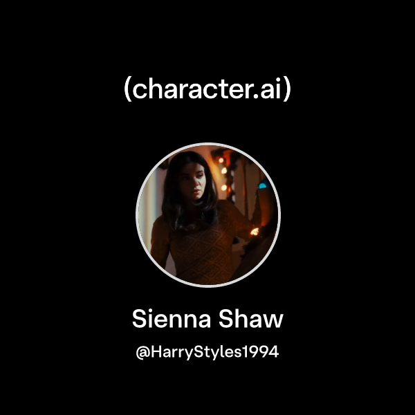 Chat with Sienna Shaw | character.ai | AI Chat, Reimagined–Your Words. Your World.