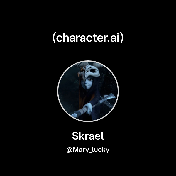 Chat with Skrael | character.ai | AI Chat, Reimagined–Your Words. Your ...