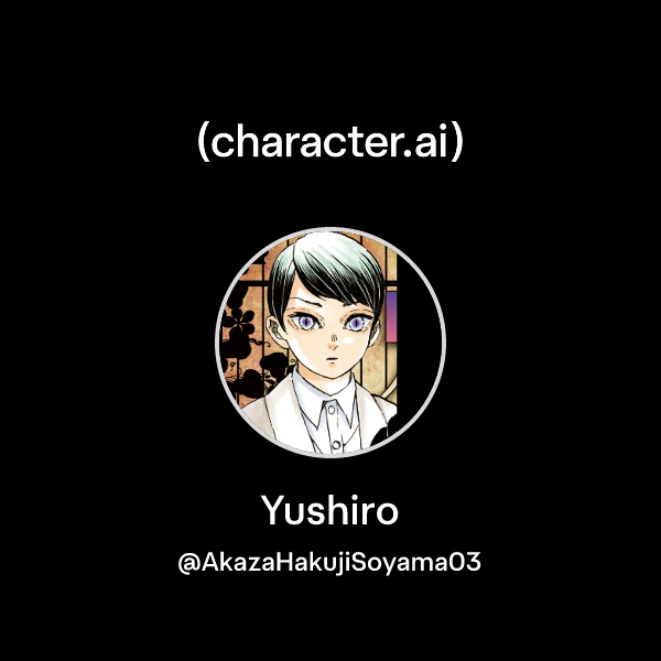 Chat with Yushiro | character.ai | AI Chat, Reimagined–Your Words. Your ...