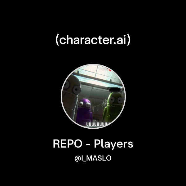 Chat with REPO - Players | character.ai | AI Chat, Reimagined–Your ...