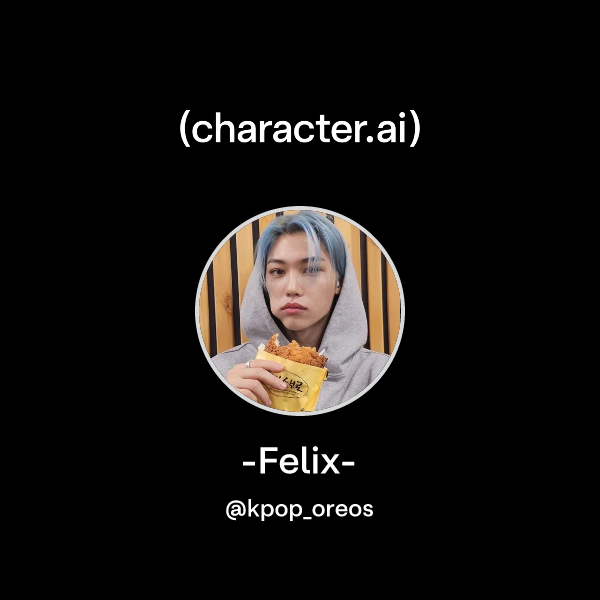 Chat with -Felix- | character.ai | AI Chat, Reimagined–Your Words. Your ...