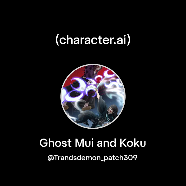 Chat with Ghost Mui and Koku | character.ai | AI Chat, Reimagined–Your ...