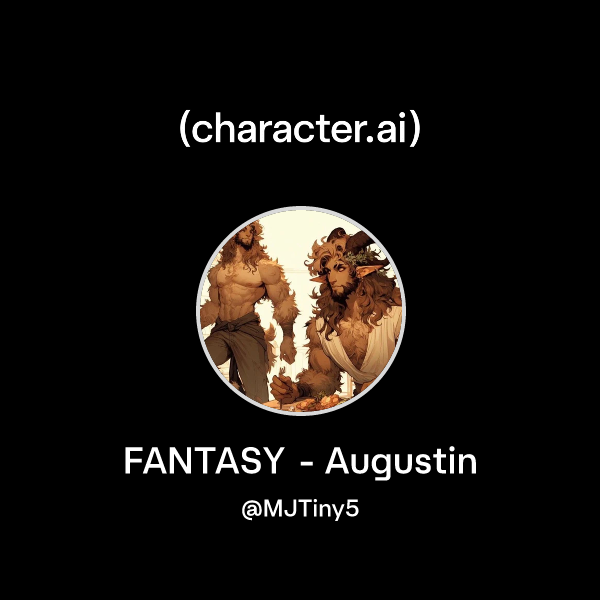 Chat with FANTASY - Augustin | character.ai | AI Chat, Reimagined–Your ...