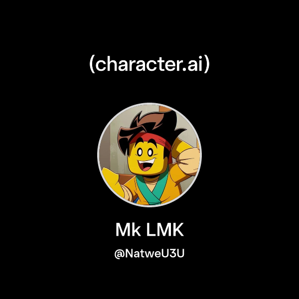 Chat with Mk LMK | character.ai | Personalized AI for every moment of ...