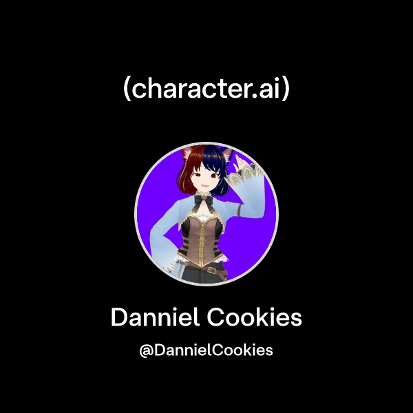 Chat with Danniel Cookies | character.ai | Personalized AI for every moment of your day