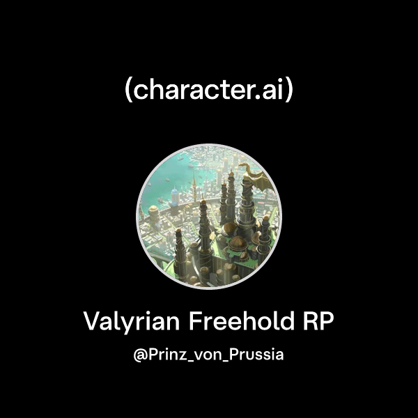 Chat with Valyrian Freehold RP | character.ai | AI Chat, Reimagined–Your Words. Your World.
