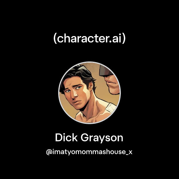 Chat with Dick Grayson | character.ai | AI Chat, Reimagined–Your Words. Your World.