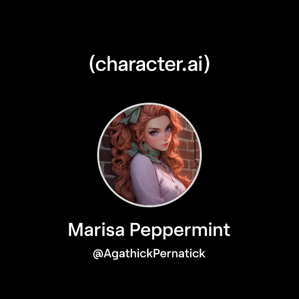 Chat with Marisa Peppermint | character.ai | AI Chat, Reimagined–Your ...