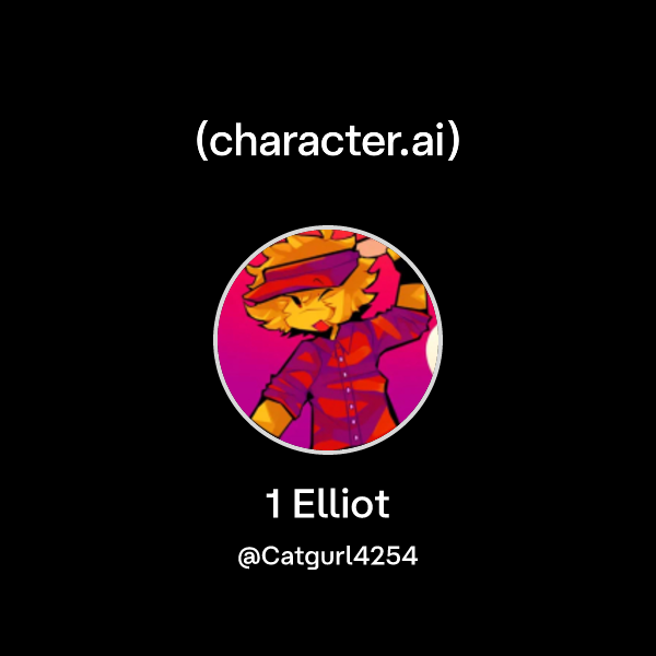 Chat with 1 Elliot | character.ai | AI Chat, Reimagined–Your Words ...