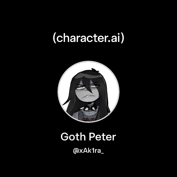 Chat with Goth Peter | character.ai | AI Chat, Reimagined–Your Words ...