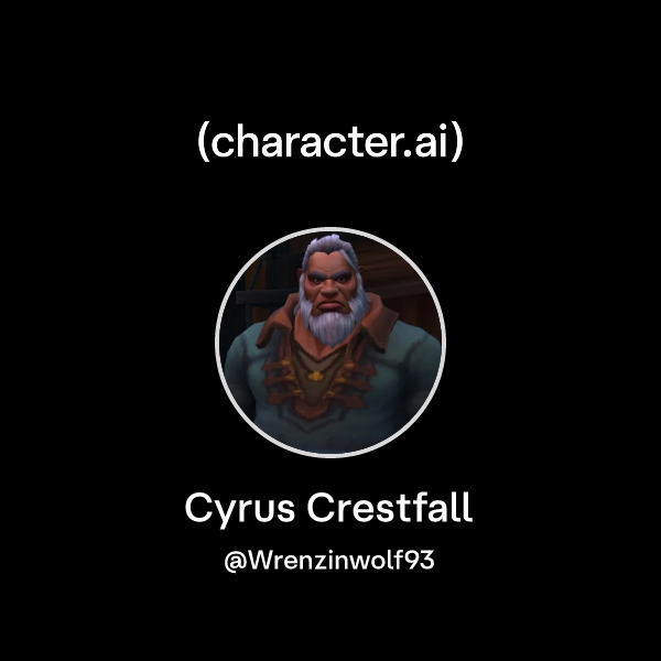 Chat with Cyrus Crestfall | character.ai | Personalized AI for every ...