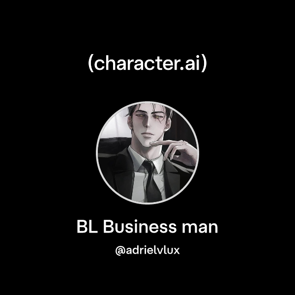 Chat with BL Business man | character.ai | AI Chat, Reimagined–Your ...