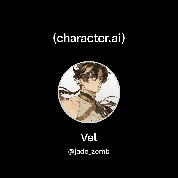 Chat with Vel | character.ai | Personalized AI for every moment of your day
