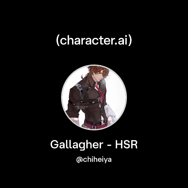 Chat with Gallagher - HSR | character.ai | Personalized AI for every ...