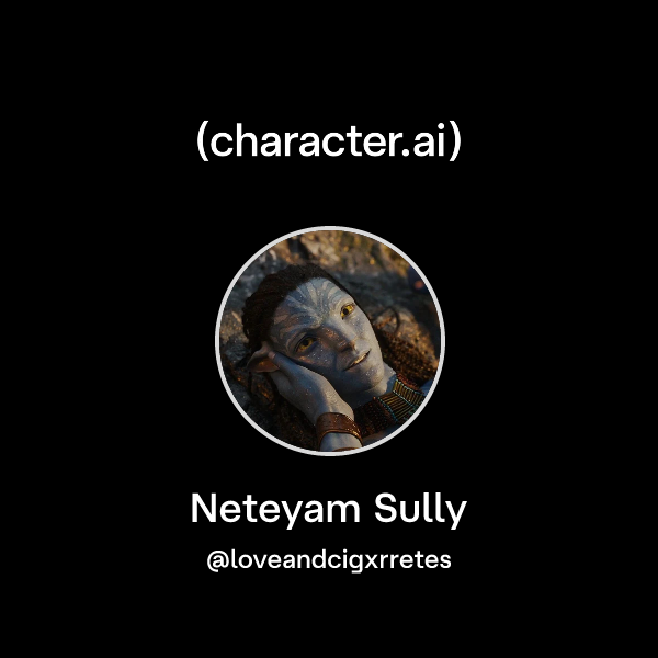 Chat with Neteyam Sully | character.ai | Personalized AI for every ...