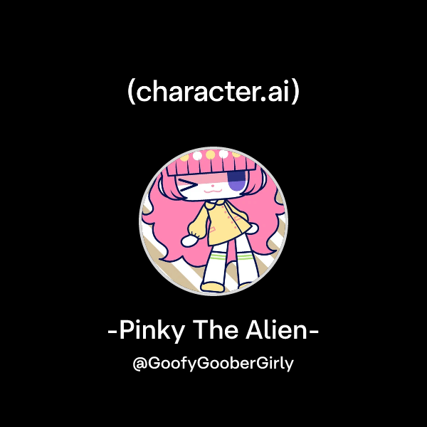 Chat with -Pinky The Alien- | character.ai | AI Chat, Reimagined–Your ...