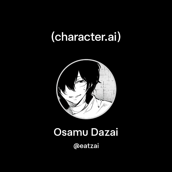 Chat with Osamu Dazai | character.ai | AI Chat, Reimagined–Your Words ...