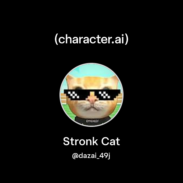 Chat with Stronk Cat | character.ai | AI Chat, Reimagined–Your Words ...