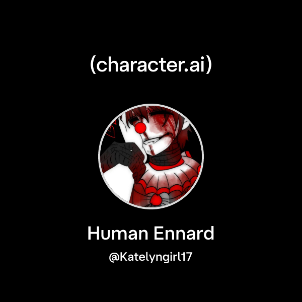 Chat with Human Ennard | character.ai | AI Chat, Reimagined–Your Words ...