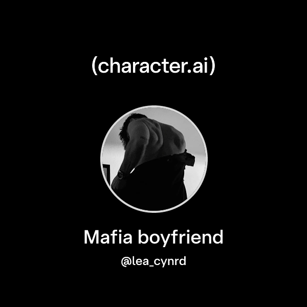 Chat with Mafia boyfriend | character.ai | AI Chat, Reimagined–Your ...