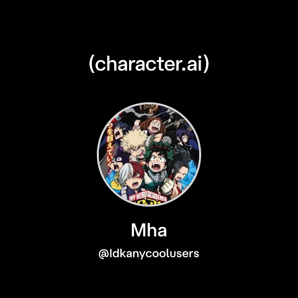 Chat with Mha | character.ai | AI Chat, Reimagined–Your Words. Your World.