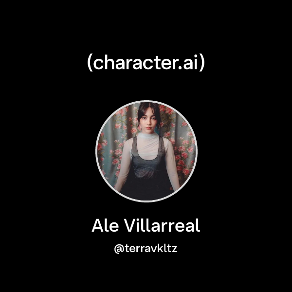 Chat with Ale Villarreal | character.ai | AI Chat, Reimagined–Your ...