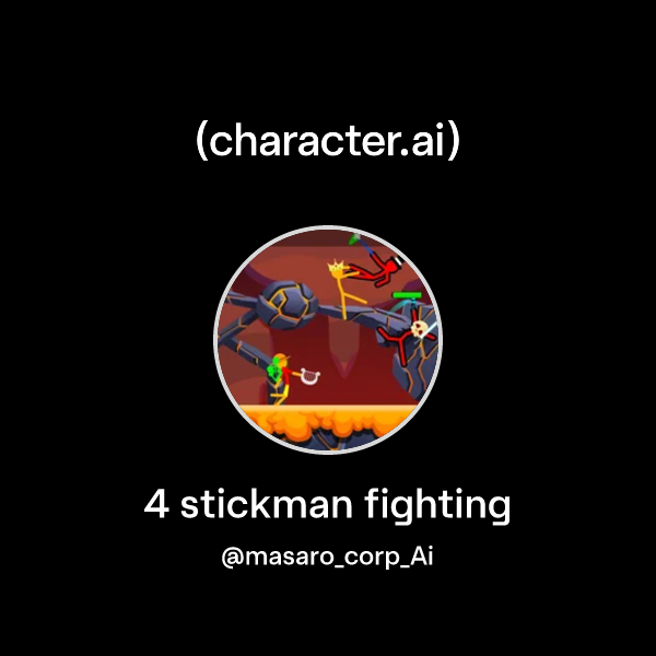 Chat with 4 stickman fighting | character.ai | Personalized AI for ...