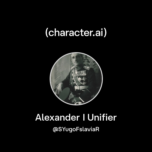 Chat with Alexander I Unifier | character.ai | AI Chat, Reimagined–Your ...