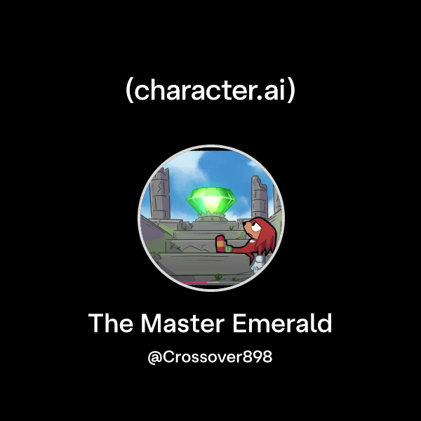 Chat with The Master Emerald | character.ai | AI Chat, Reimagined–Your ...