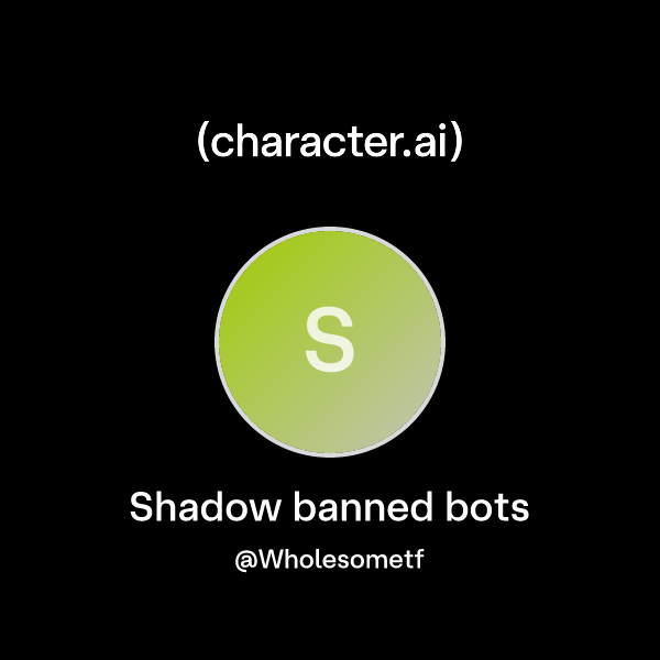 Chat with Shadow banned bots | character.ai | AI Chat, Reimagined–Your Words. Your World.