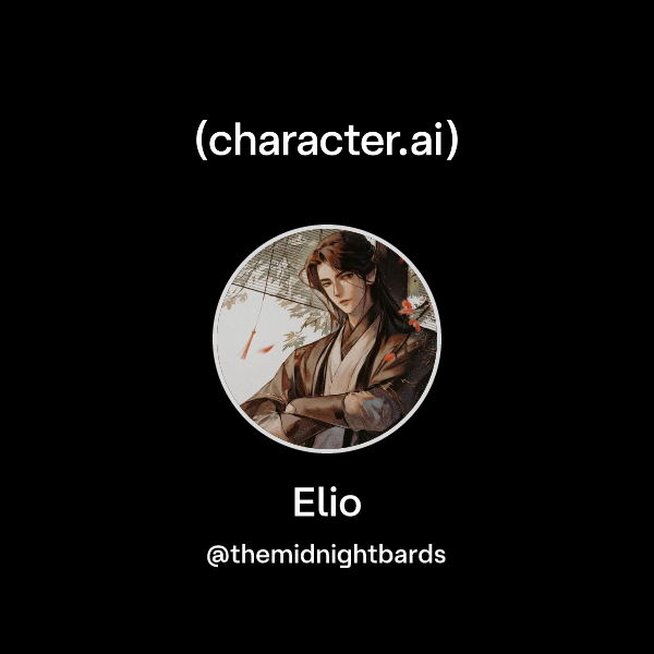 Chat with Elio | character.ai | Personalized AI for every moment of ...