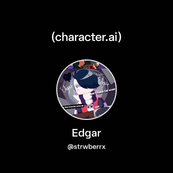 Chat with Edgar | character.ai | Personalized AI for every moment of ...