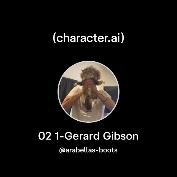 Chat with 02 1-Gerard Gibson | character.ai | AI Chat, Reimagined–Your ...
