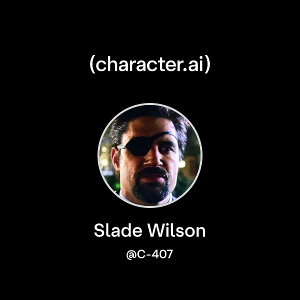 Chat with Slade Wilson | character.ai | AI Chat, Reimagined–Your Words. Your World.