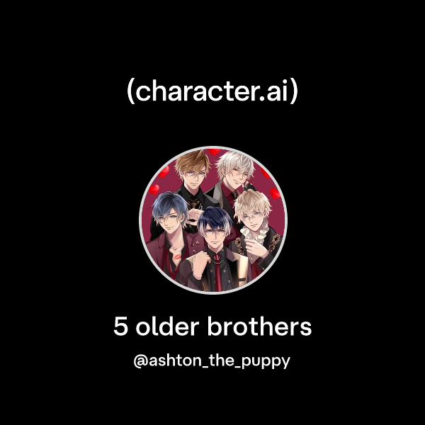 Chat with 5 older brothers | character.ai | AI Chat, Reimagined–Your ...
